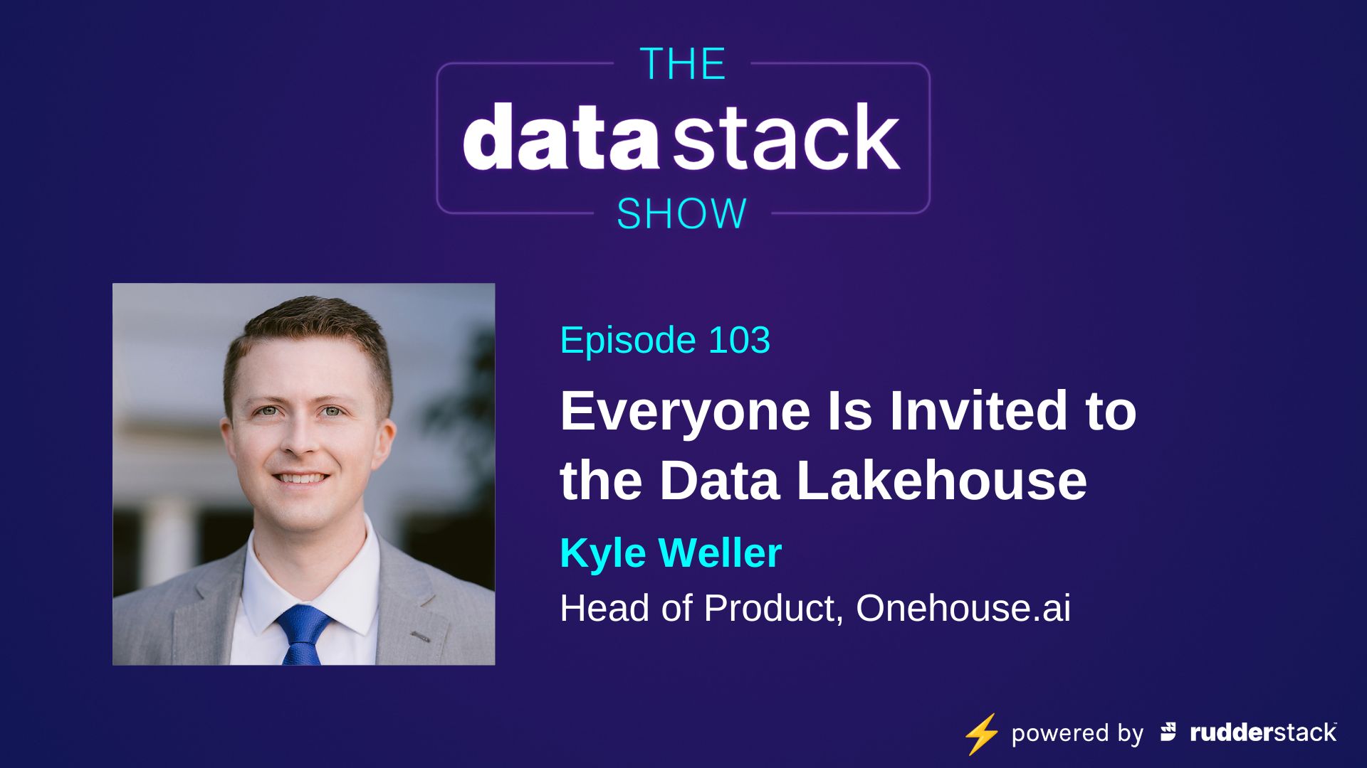 Everyone Is Invited to the Data Lakehouse with Kyle Weller of Onehouse ...