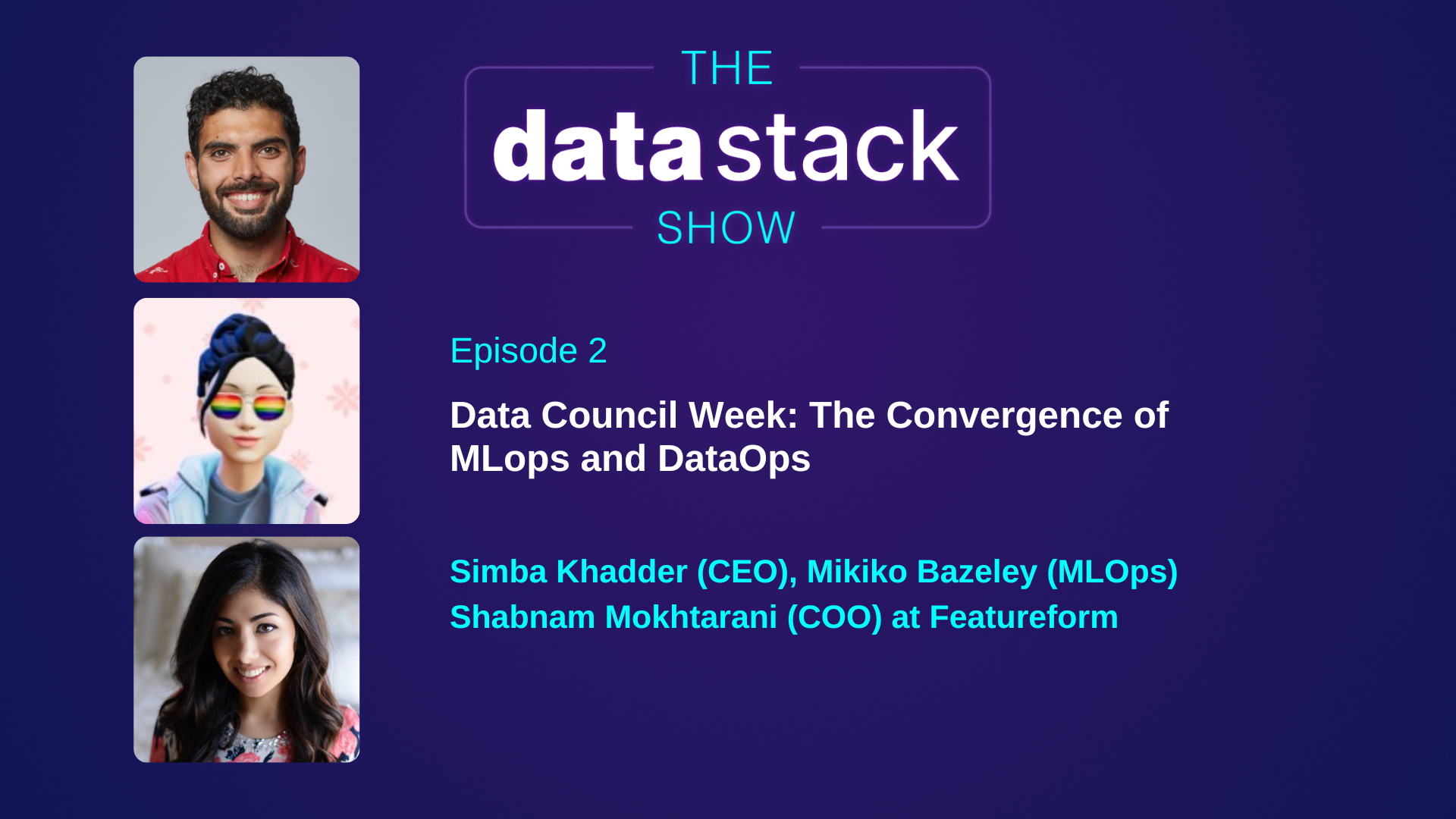 Data Council Week: The Convergence of MLops and DataOps With Team Featureform | The Data Stack Show