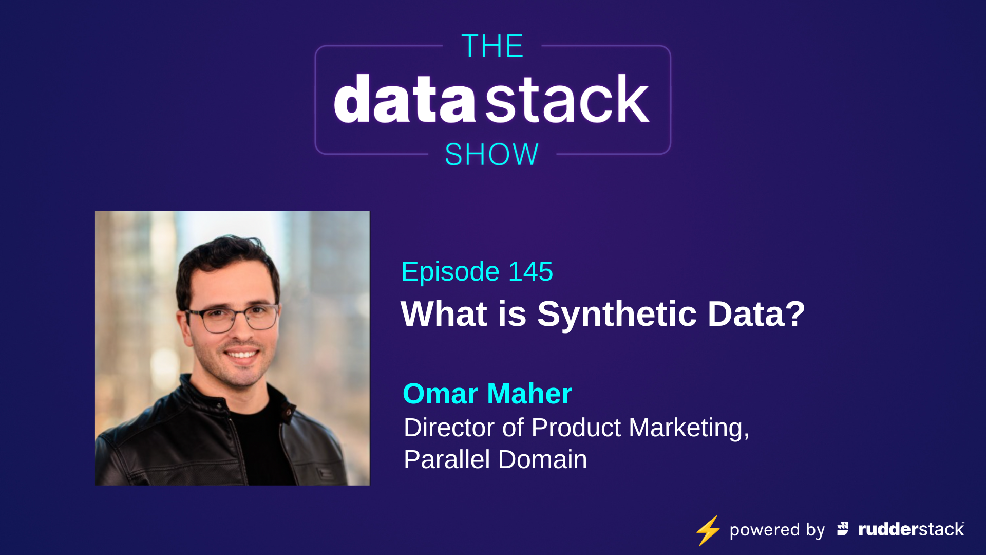 What is Synthetic Data? Featuring Omar Maher of Parallel Domain | The Data Stack Show