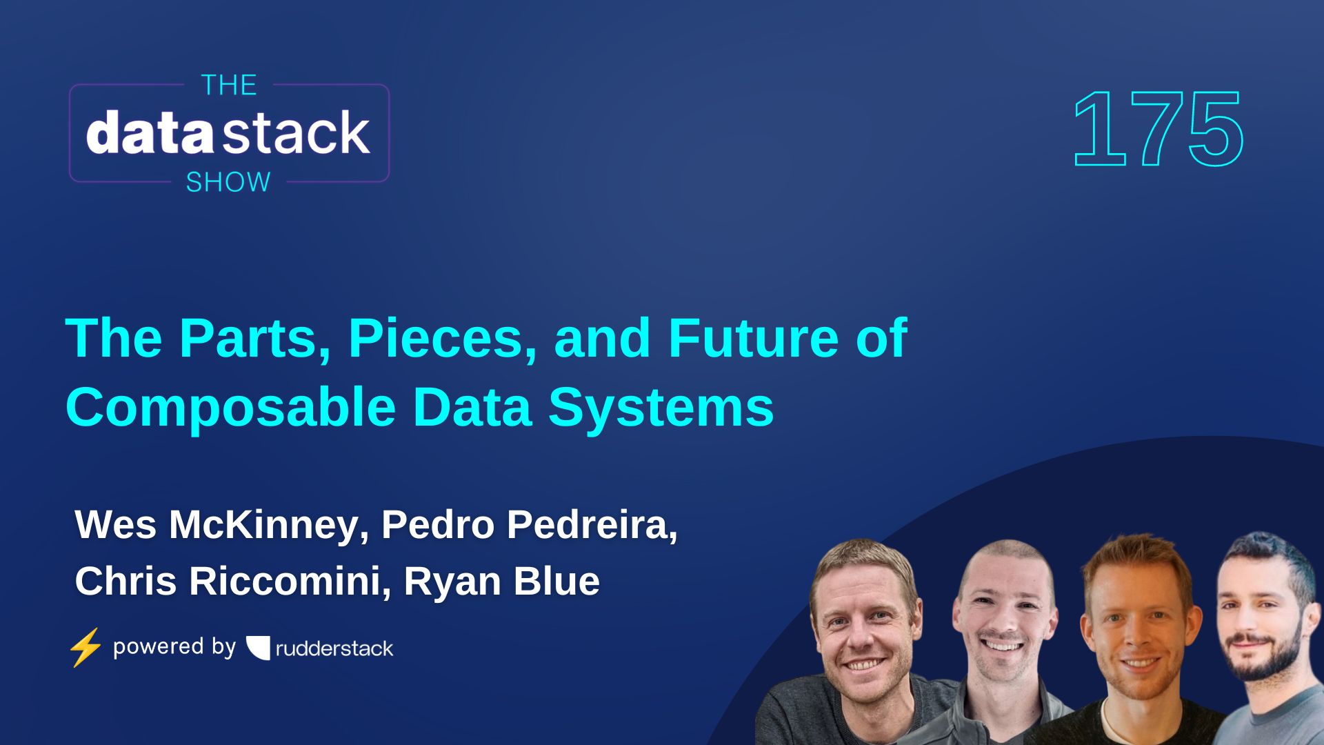 The Parts, Pieces, and Future of Composable Data Systems, Featuring Wes McKinney, Pedro Pedreira ...