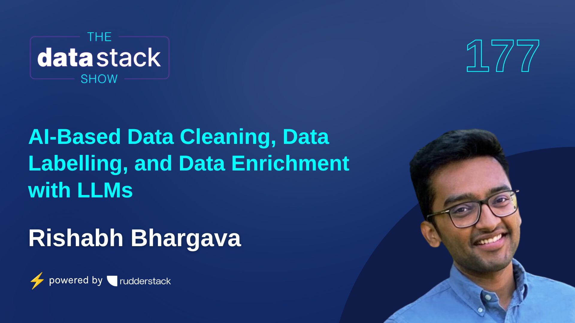 AI-Based Data Cleaning, Data Labelling, and Data Enrichment with LLMs Featuring Rishabh Bhargava ...