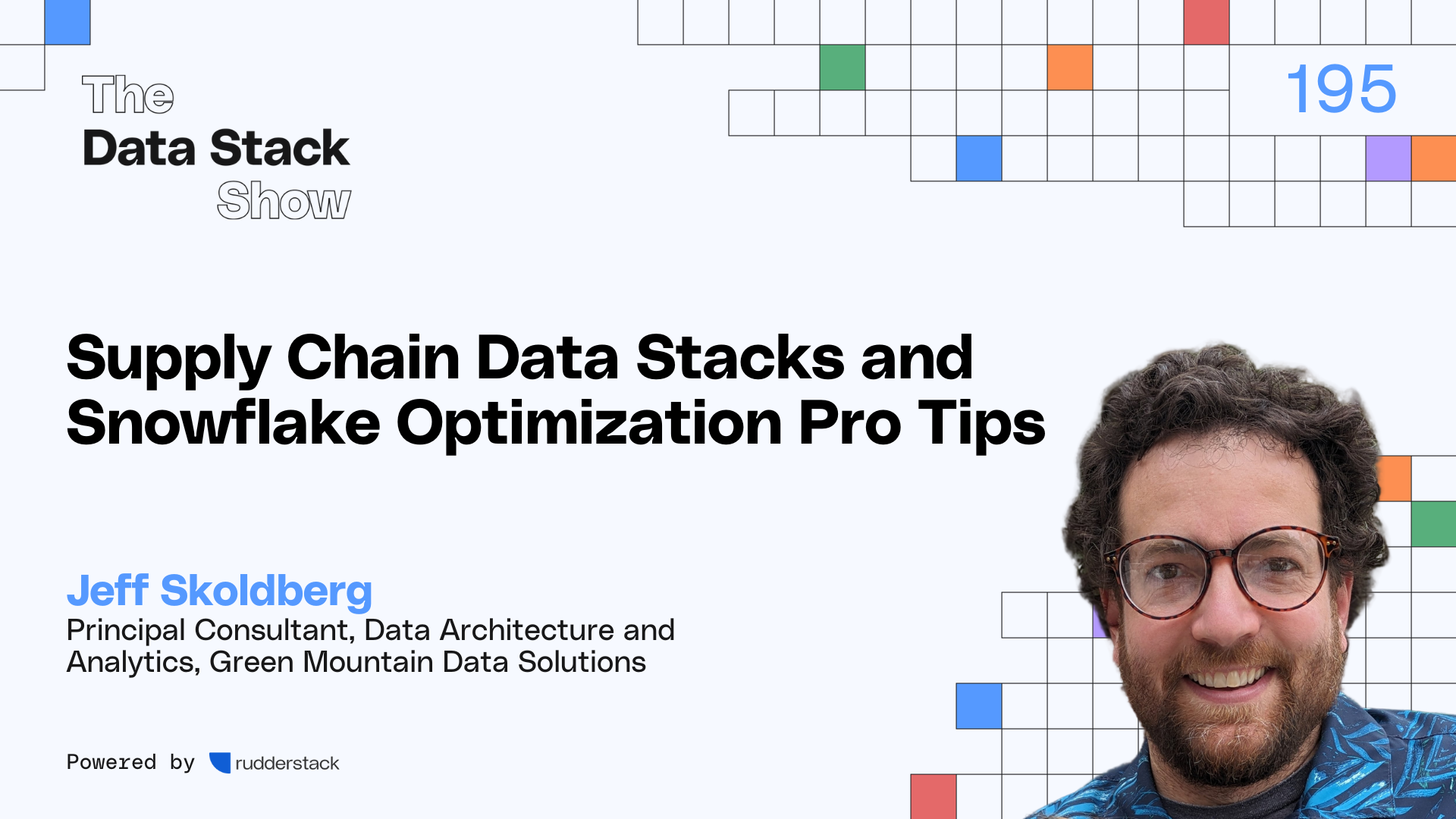 Supply Chain Data Stacks and Snowflake Optimization Pro Tips with Jeff ...