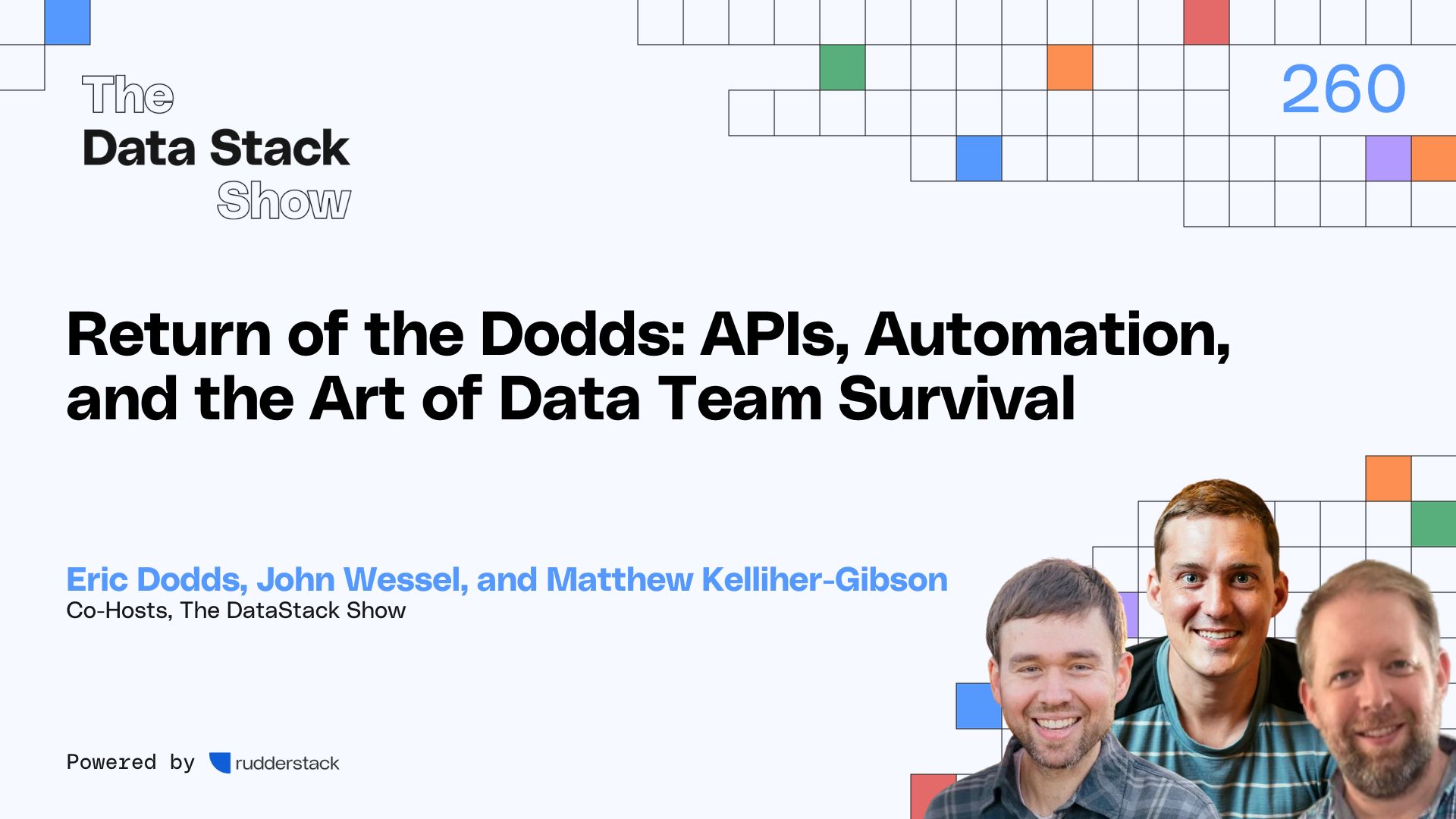 Return of the Dodds: APIs, Automation, and the Art of Data Team Survival | The Data Stack Show